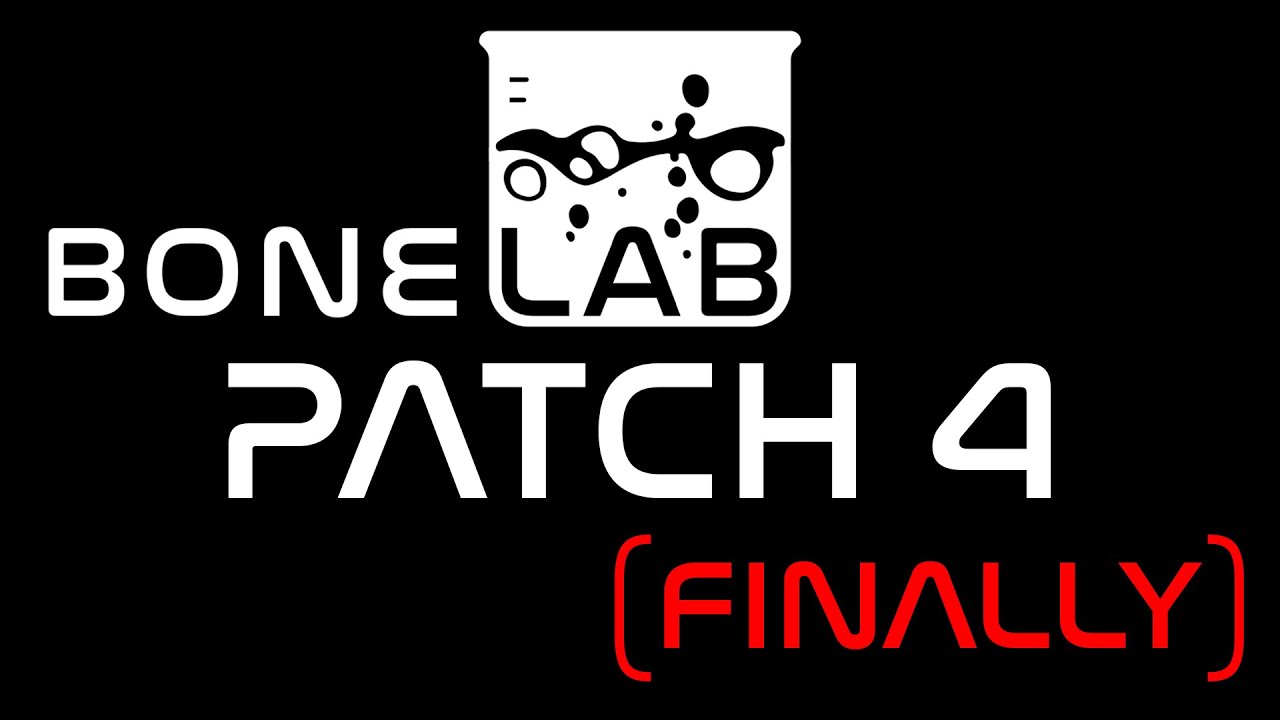 *NEW* BONELAB PATCH 4!!!!!! - YouTube
