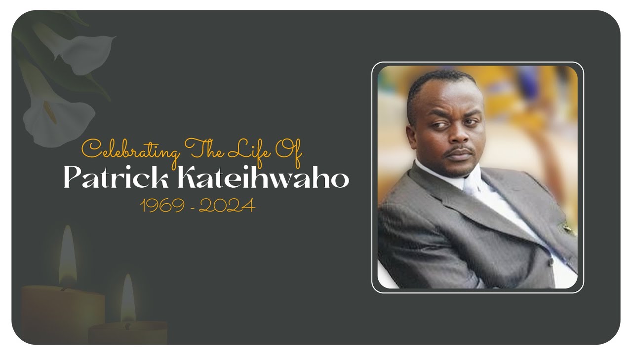 Celebrating The Life of Patrick Muhumuza Kateihwaho - YouTube