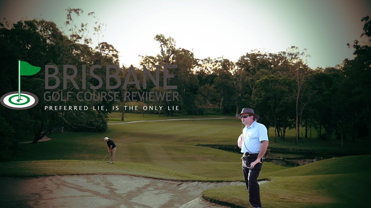 Keperra Country Club Golf Course Vlog Part 6 - YouTube