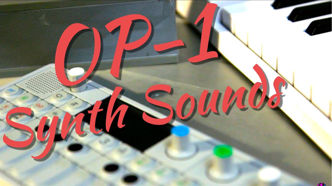 Teenage Engineering OP-1 synth sounds & short track - YouTube