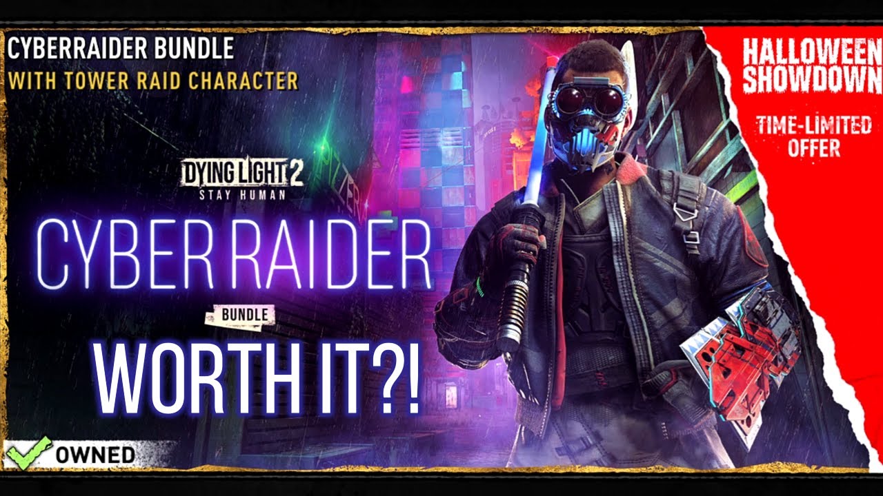Is The Cyber Raider Bundle Worth it in Dying Light 2?!, Limited Time ...