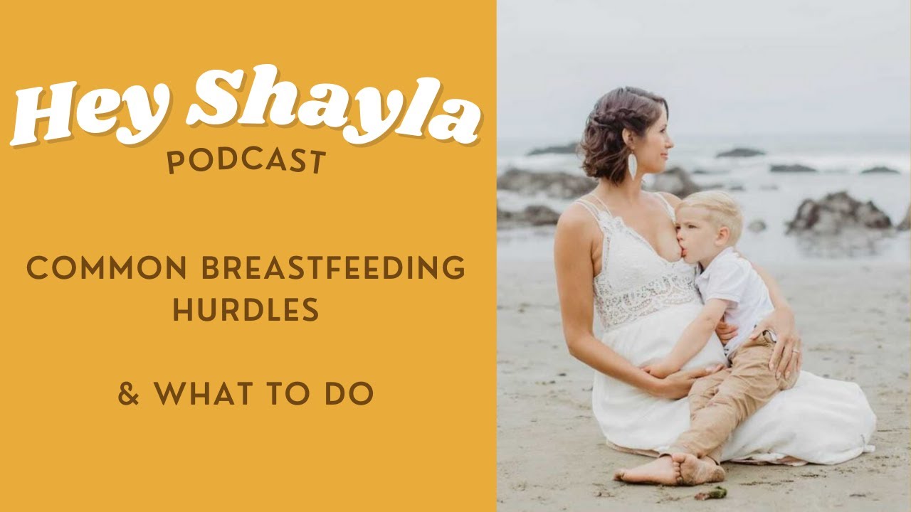 009 009 - Know the COMMON breastfeeding hurdles and what to do | Hey ...
