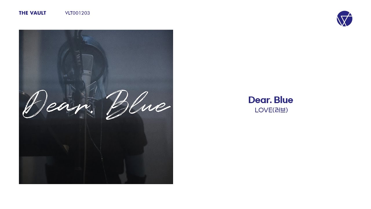 [Official Audio] LOVE(러브) - Dear. Blue - YouTube