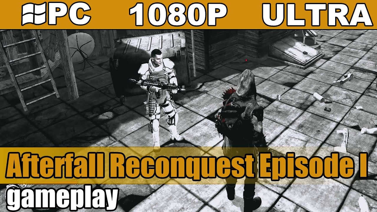 Afterfall Reconquest Episode I gameplay HD [PC - 1080p] - TPP ...