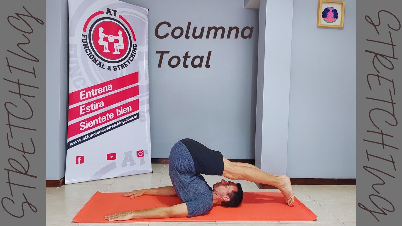 Stretching - Columna Total - YouTube