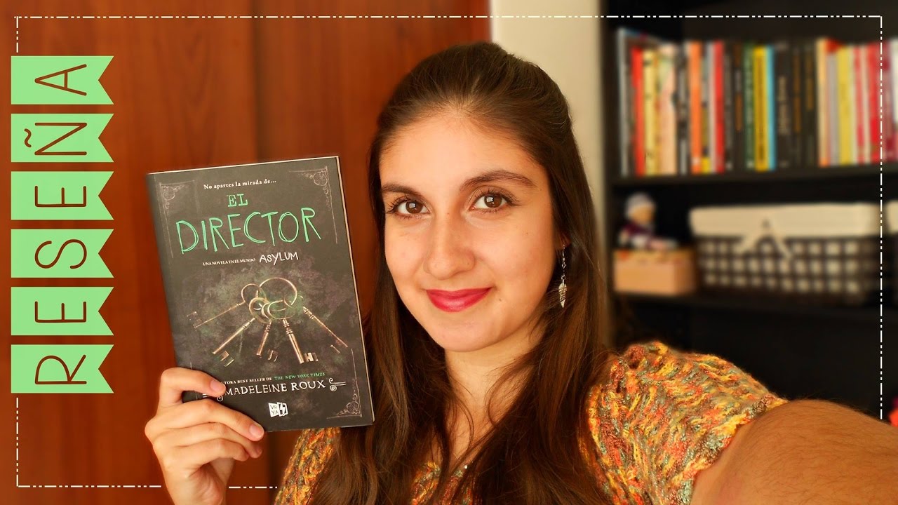 Reseña: El Director (Saga Asylum 3.5) - Madeleine Roux || Revelando ...