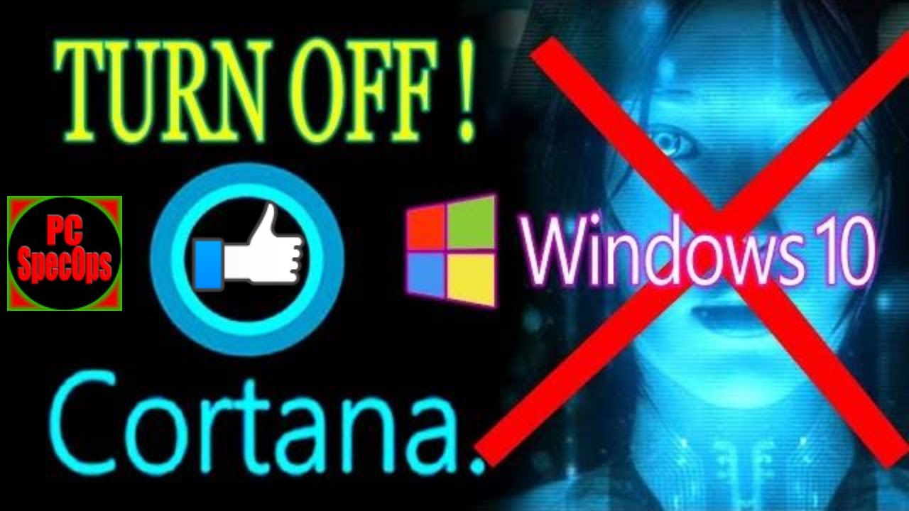 Disable Cortana & Key Logging in Windows 10: Free Up System Resources ...