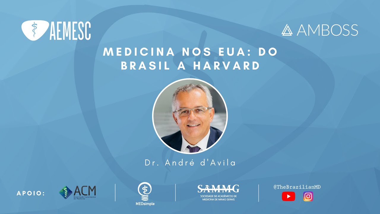 Medicina nos EUA: do Brasil a Harvard - Dr. André d'Avila - YouTube