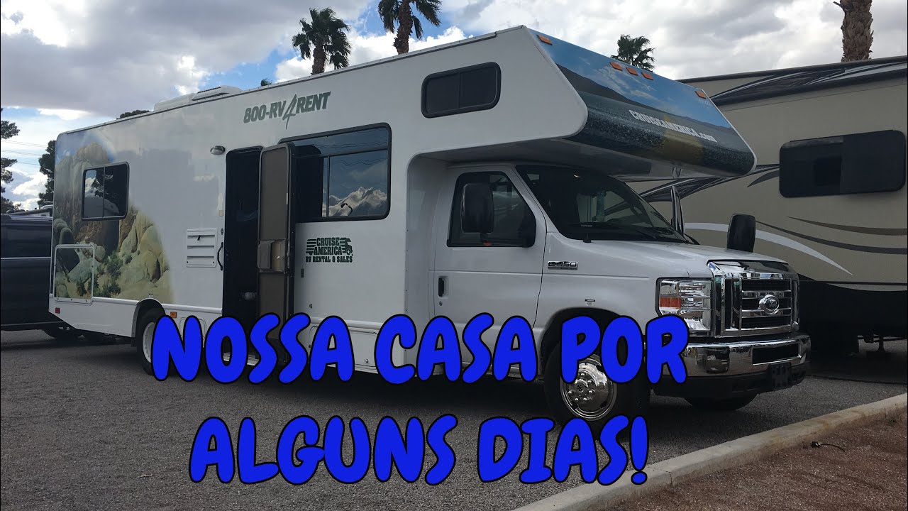 TOUR DO MOTORHOME C30 CRUISE AMERICA - VLOG 5 / VIAGEM DE MOTORHOME EUA ...