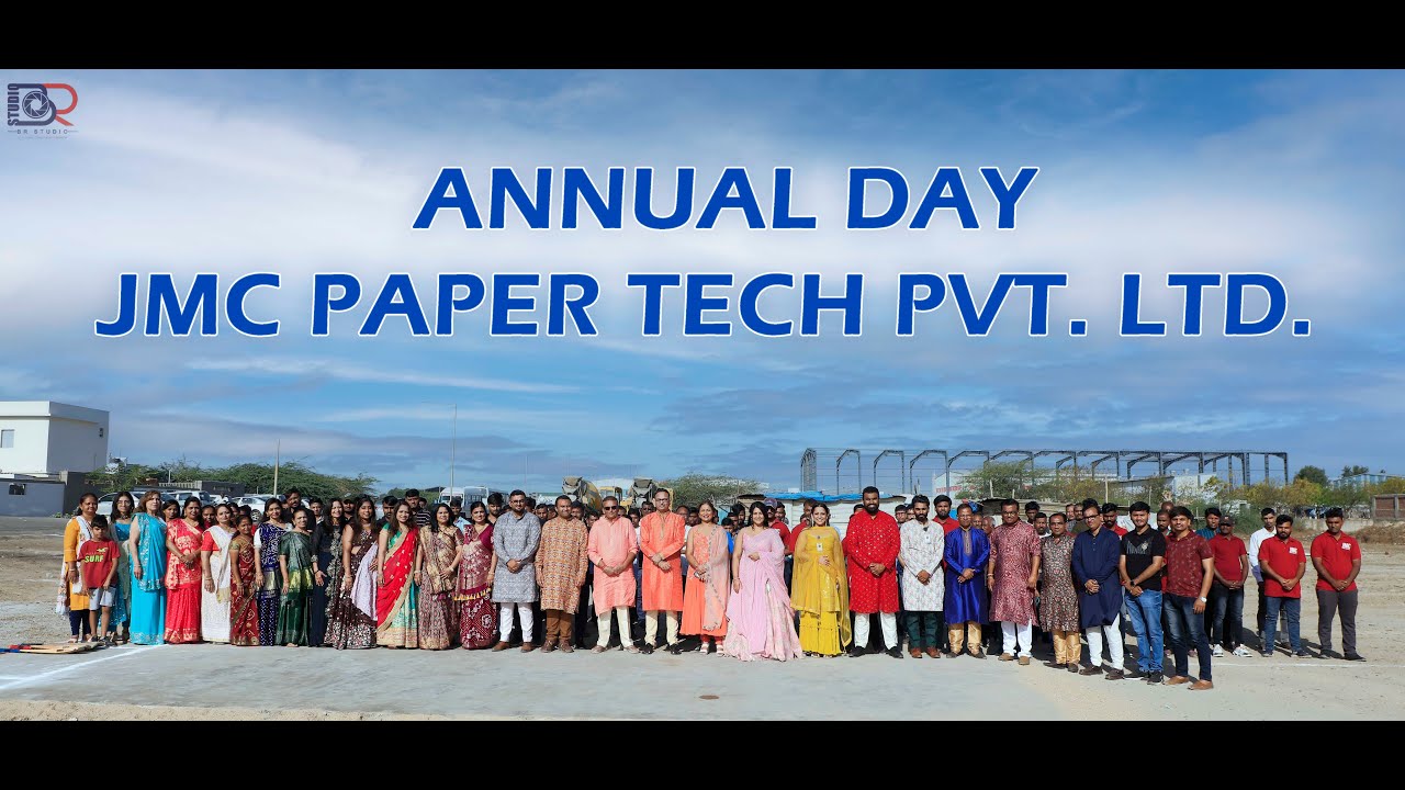 JMC PAPER TECH PVT. LTD. ANNUAL DAY CINEMATIC HIGHLIGHTS | SANAD ...