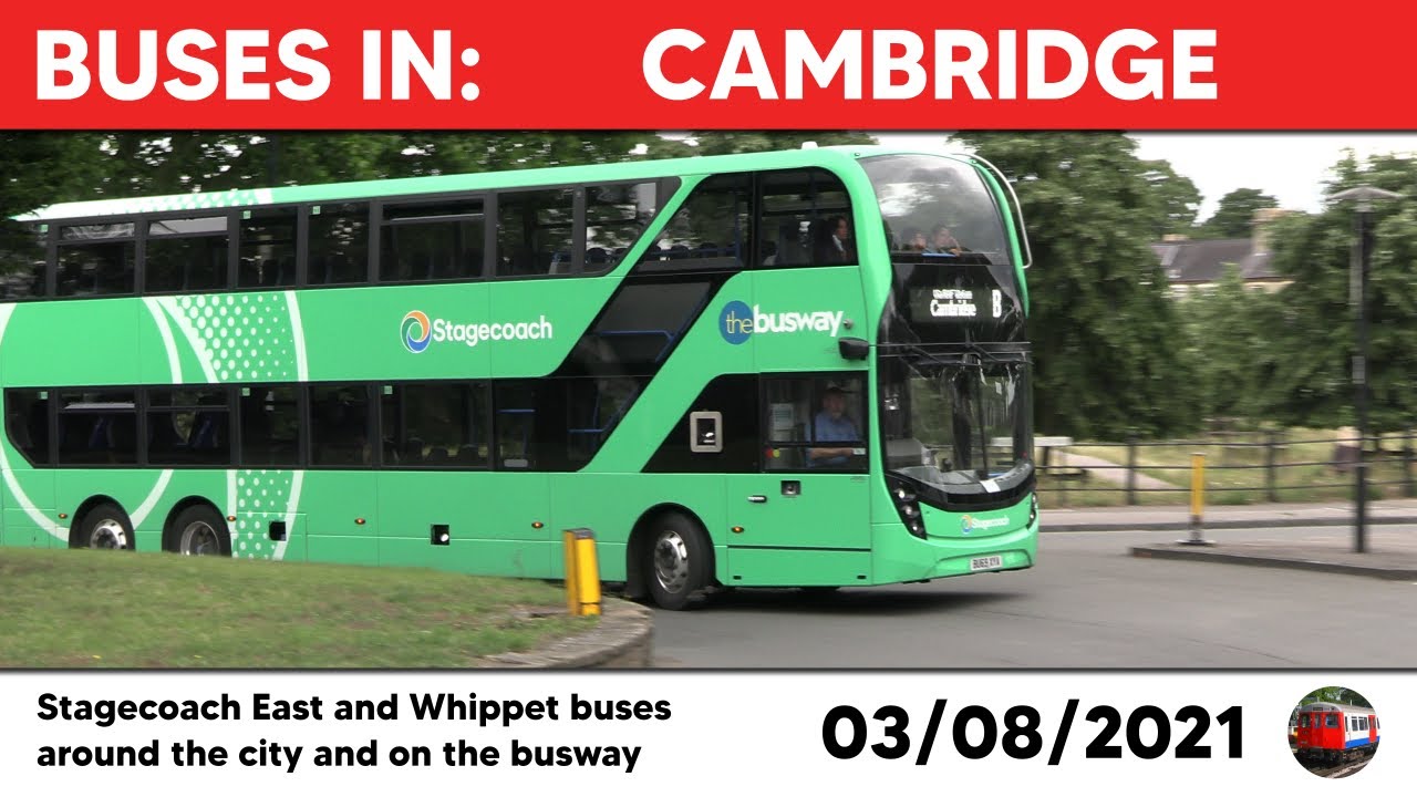 Buses in Cambridge 03/08/2021 - YouTube