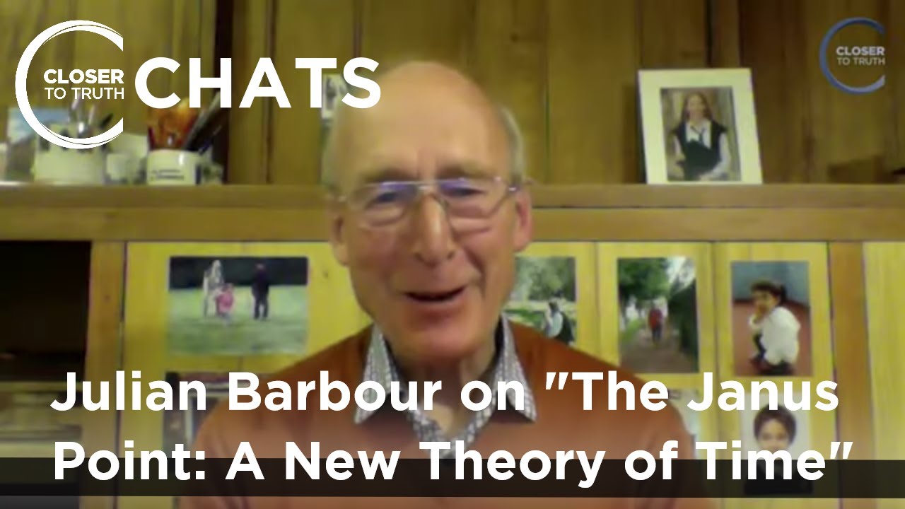 Julian Barbour on "The Janus Point: A New Theory of Time" | Closer To ...