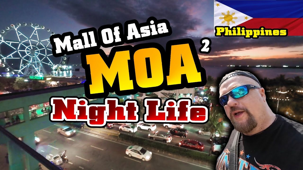 2) MOA (Mall Of Asia) NIGHT LIFE! Manila (4K) 🇵🇭 - YouTube