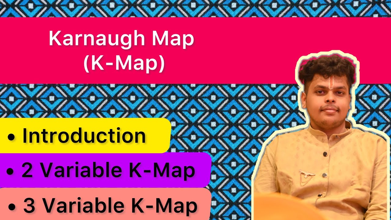 K Map (Karnaugh Map) Detailed Explanation By Raj Shah || Engineering ...