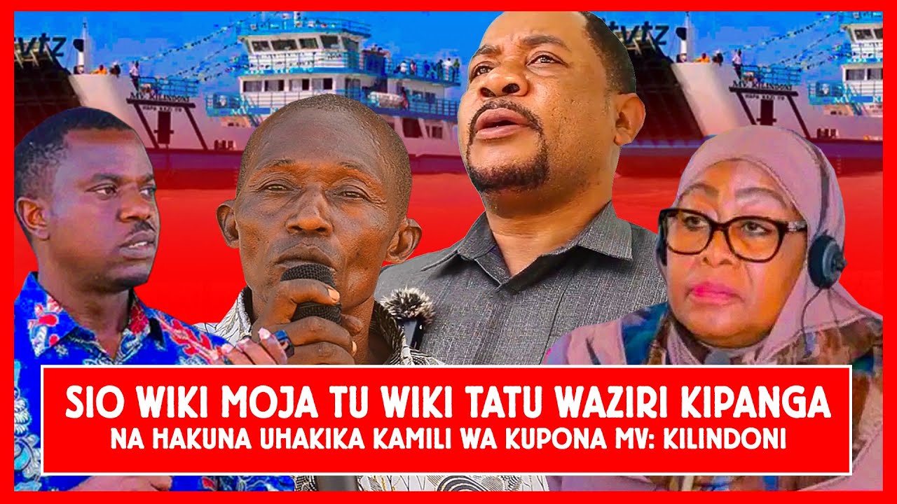 Songoro marine wamjibu waziri kipanga MV: KILINDONI nizaidi ya wiki 3 ...