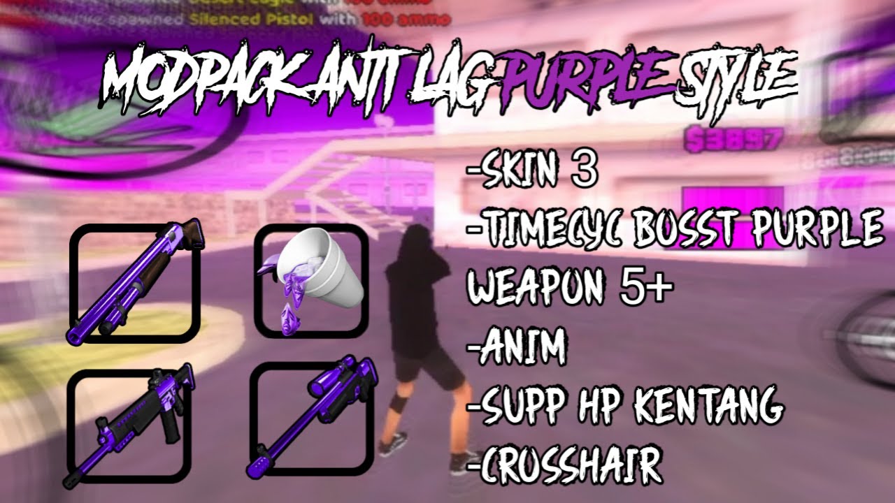 SHARE MODPACK ANTI LAG STYLE PURPLE MEDIUM TEXTURE | GTA SAMP INDONESIA ...
