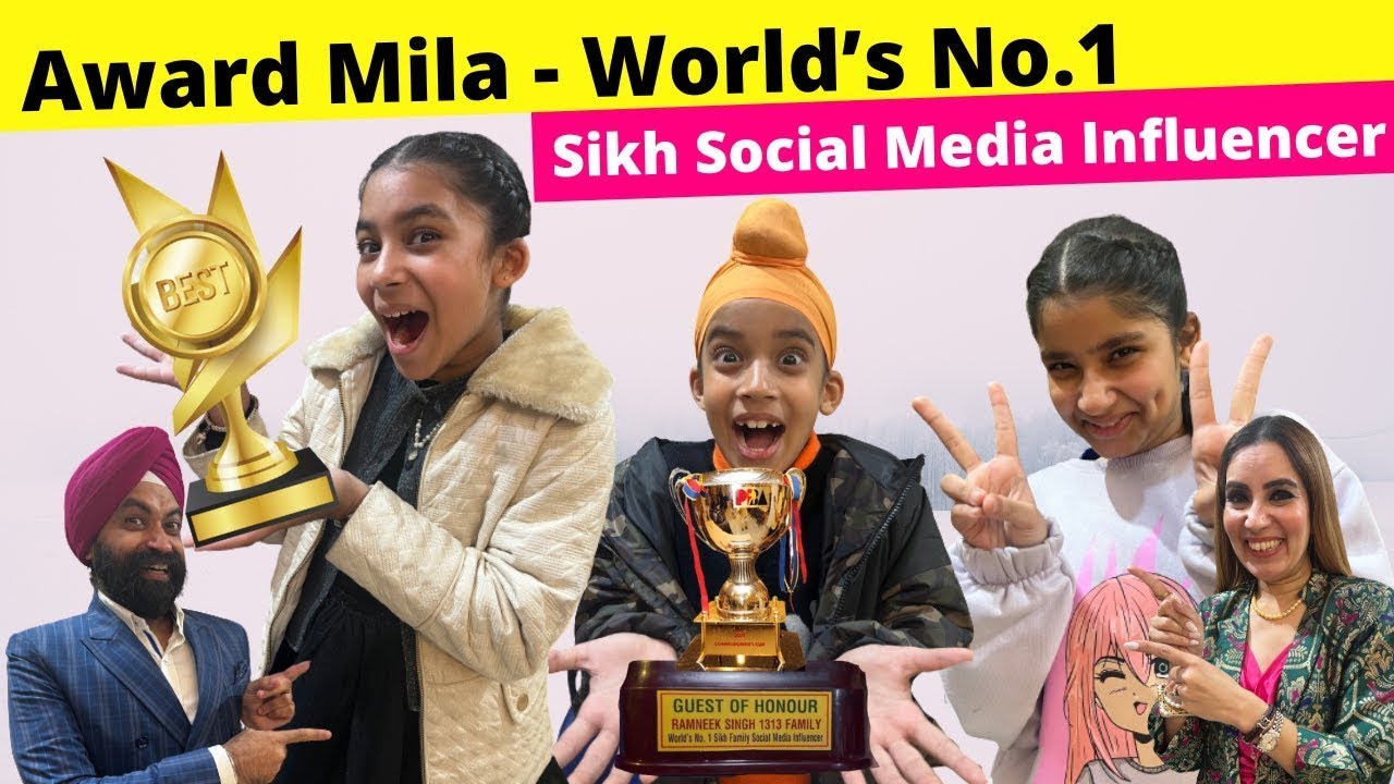 Award Mila - World’s No.1 Sikh Social Media Influencer | RS 1313 VLOGS | Ramneek Singh 1313 ...