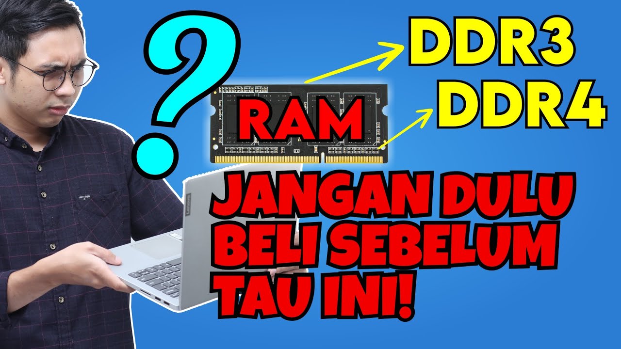 Begini! Cara Mengetahui Jenis RAM Laptop DDR3 atau DDR4 - JANGAN SAMPAI ...