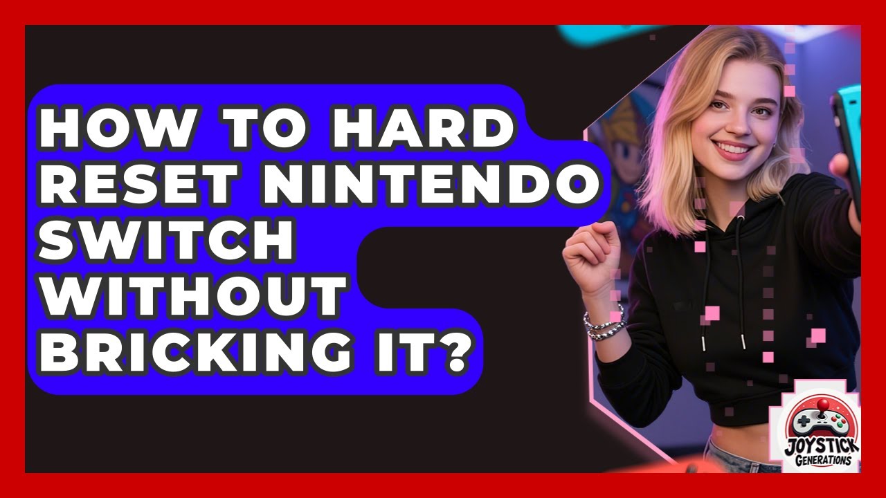 How To Hard Reset Nintendo Switch Without Bricking It? - Joystick ...