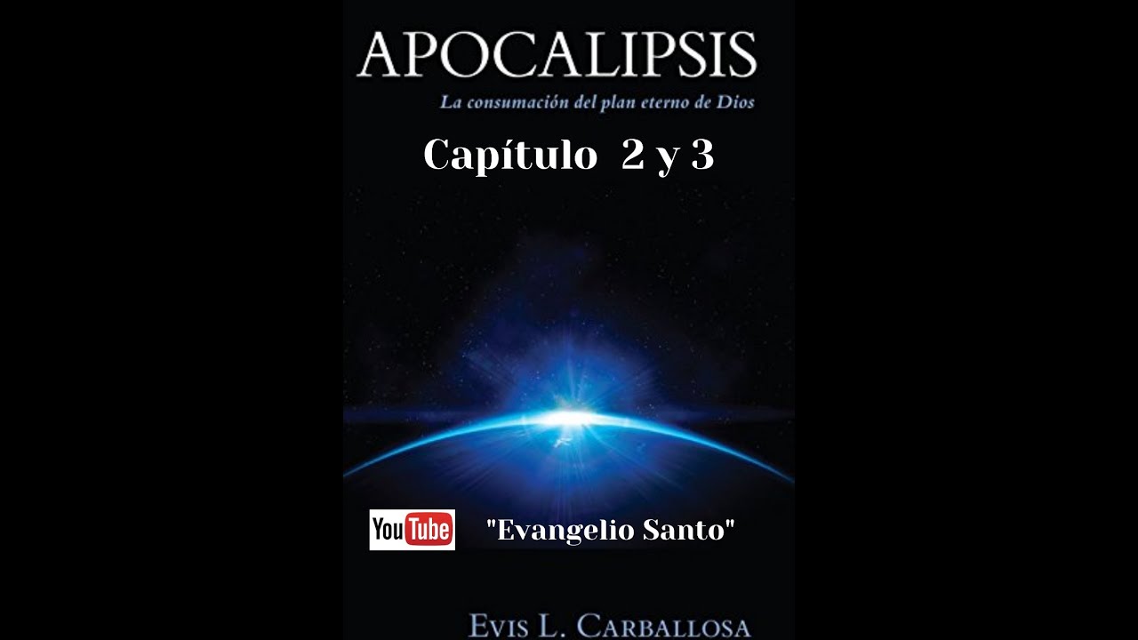 Apocalipsis Cap. 2 y 3 - YouTube
