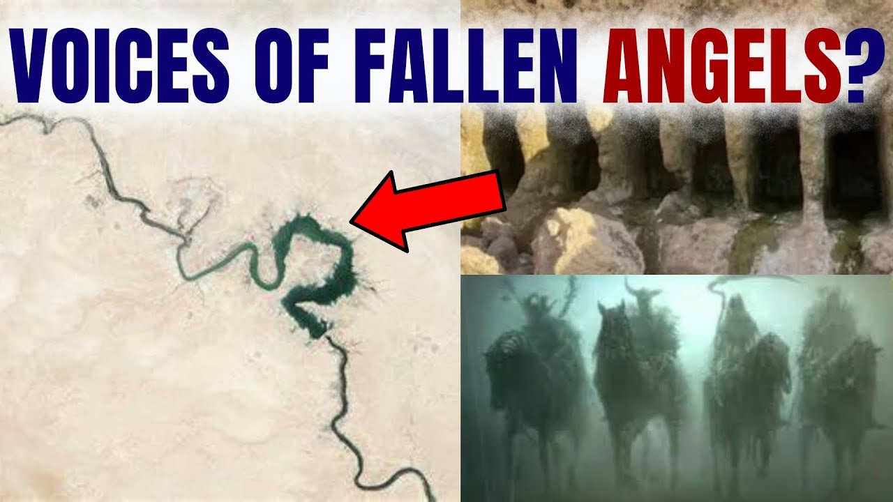 TERRIFYING SCREAMS OF FALLEN ANGELS UNDER THE EUPHRATES RIVER ...