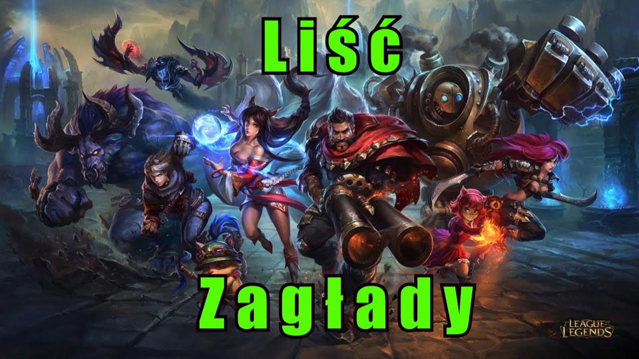 League of Legends - Liść Zagłady Team /w Nitro, IsAmU, Natural, Ci4stko ...