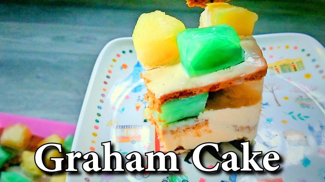 HOW TO MAKE GRAHAM CAKE WITH PINEAPPLE AND NATA DE COCO | No Cook ...