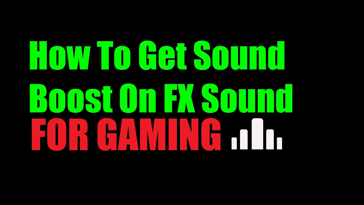 how to get sound boost on fx sound FOR Gaming - YouTube