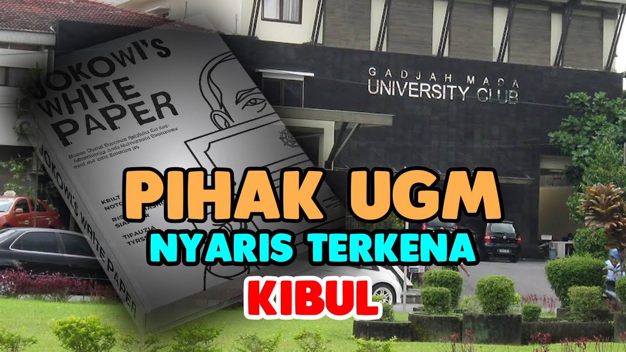 UGM NYARIS TERKENA KIBUL oleh Para Penuduh Ijazah Jokowi - YouTube