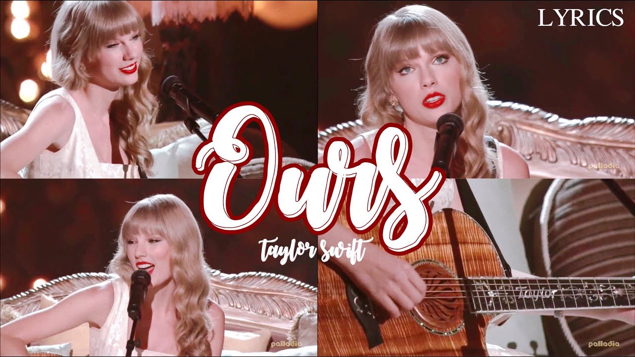 🌷 ours - original by taylor swift (lyrics) - YouTube