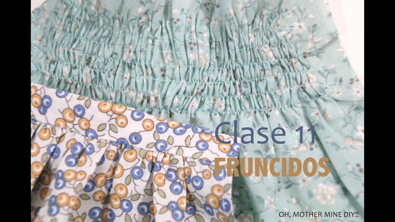 Clase de costura 11. Aprender a hacer y coser fruncidos - YouTube