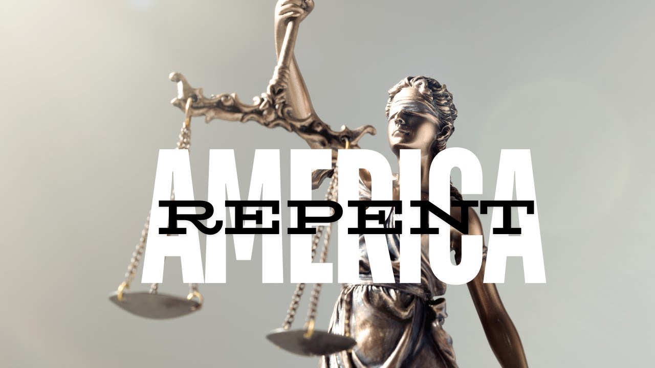 AMERICA REPENT - YouTube