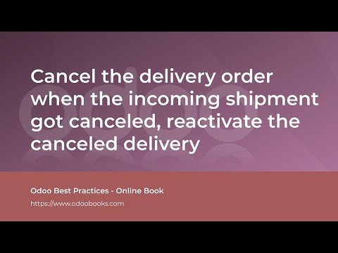 Cancel the delivery order when the incoming shipment got canceled ...