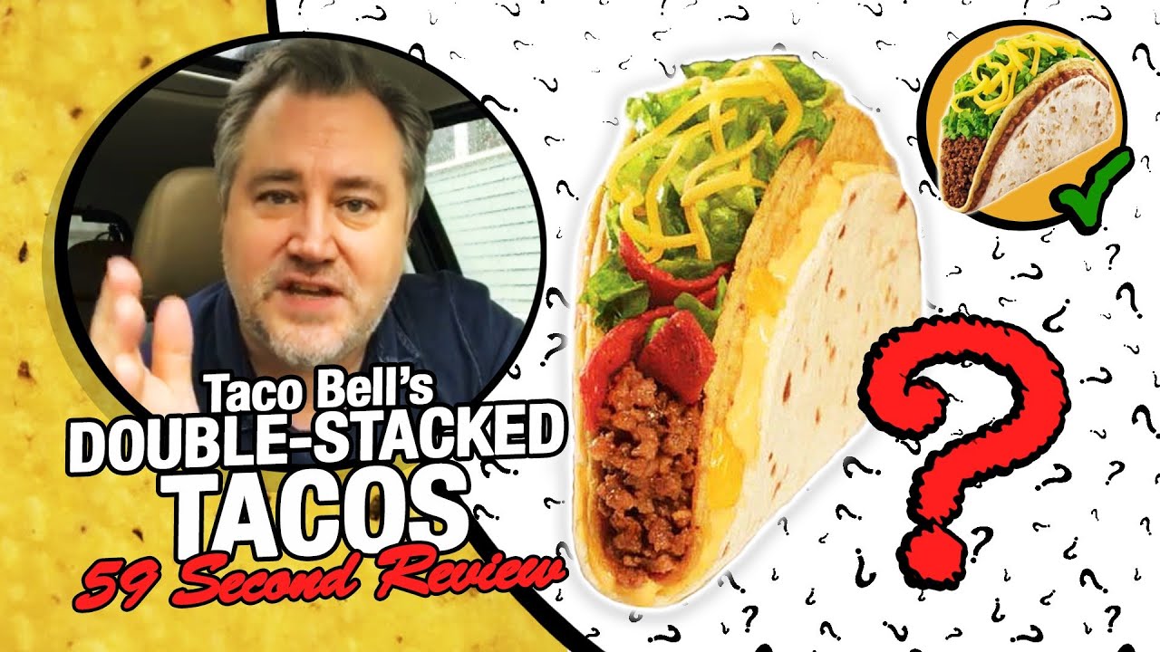 Taco Bell's Double STACKED Tacos - YouTube