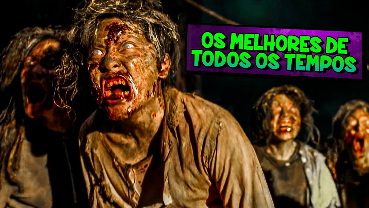 10 MELHORES FILMES DE ZUMBI DE TODOS OS TEMPOS | INTERNACIONAIS - YouTube