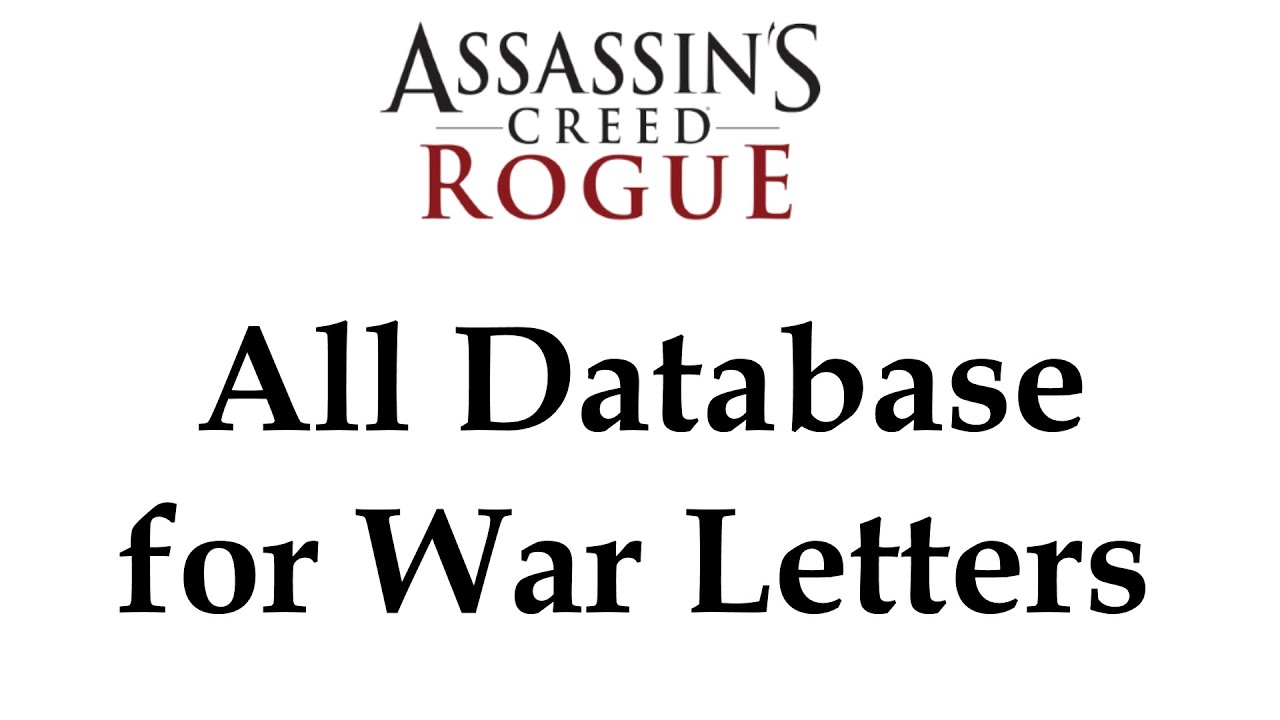 "Assassin's Creed: Rogue" All Database for War Letters - YouTube