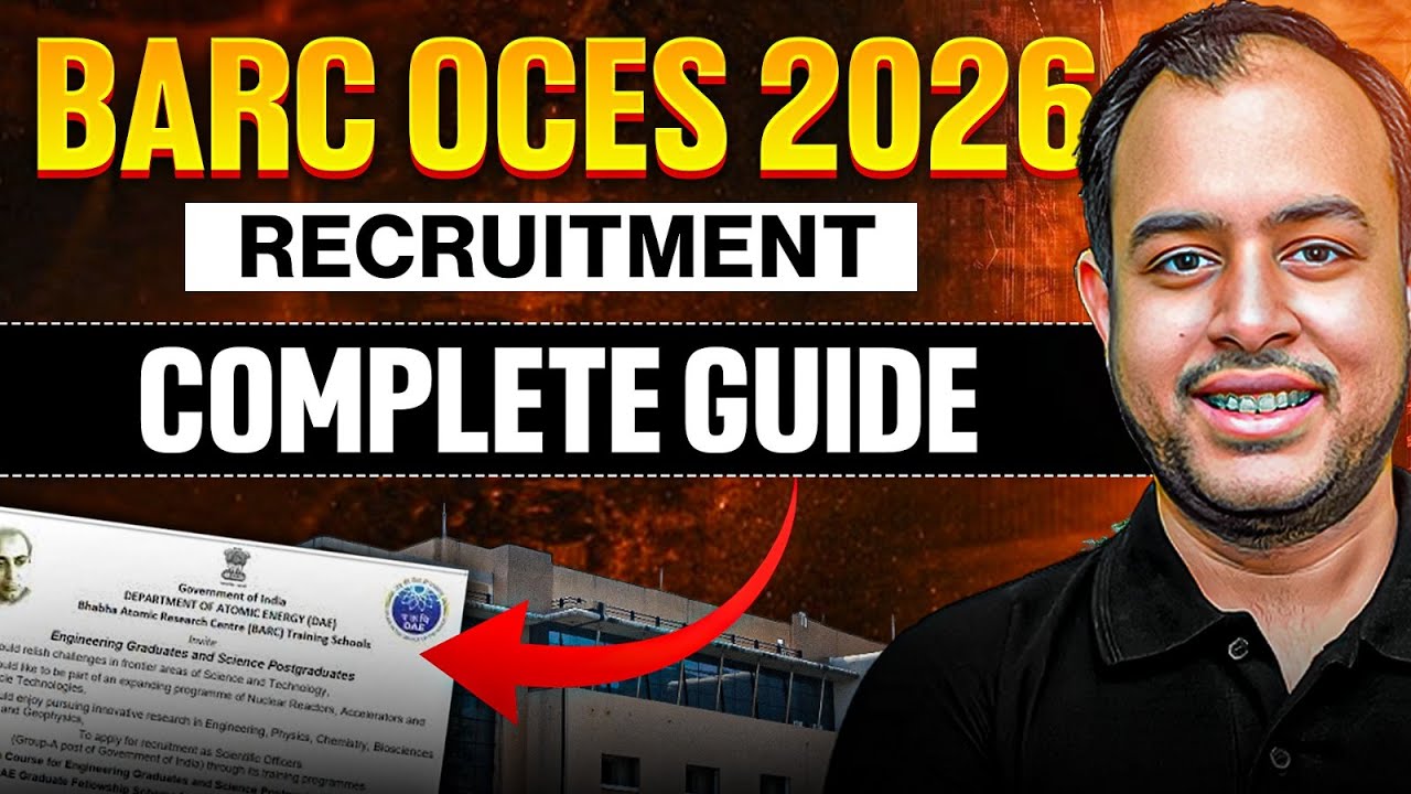 BARC OCES 2026 Recruitment | Complete Guide | Ankit Goyal | One Man ...