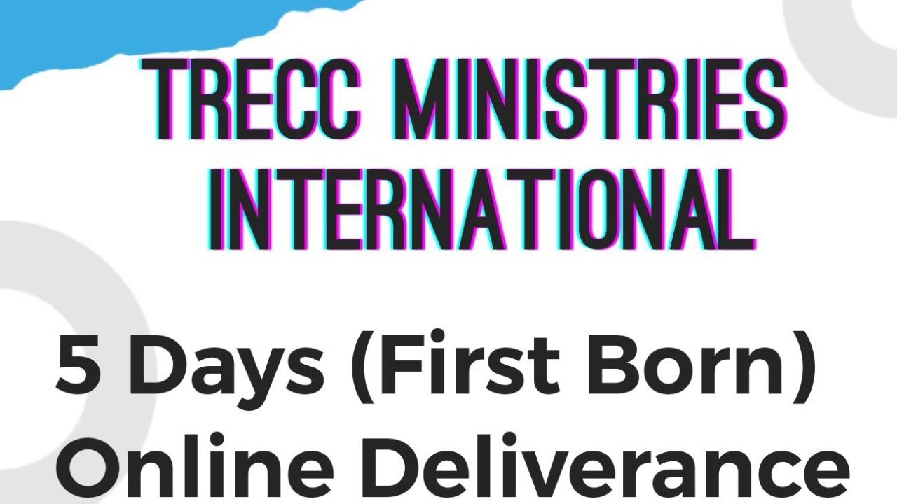 5 Days First Born Deliverance Prayer Hour (Day 4)..... Trecc Ministries International....07/07 ...