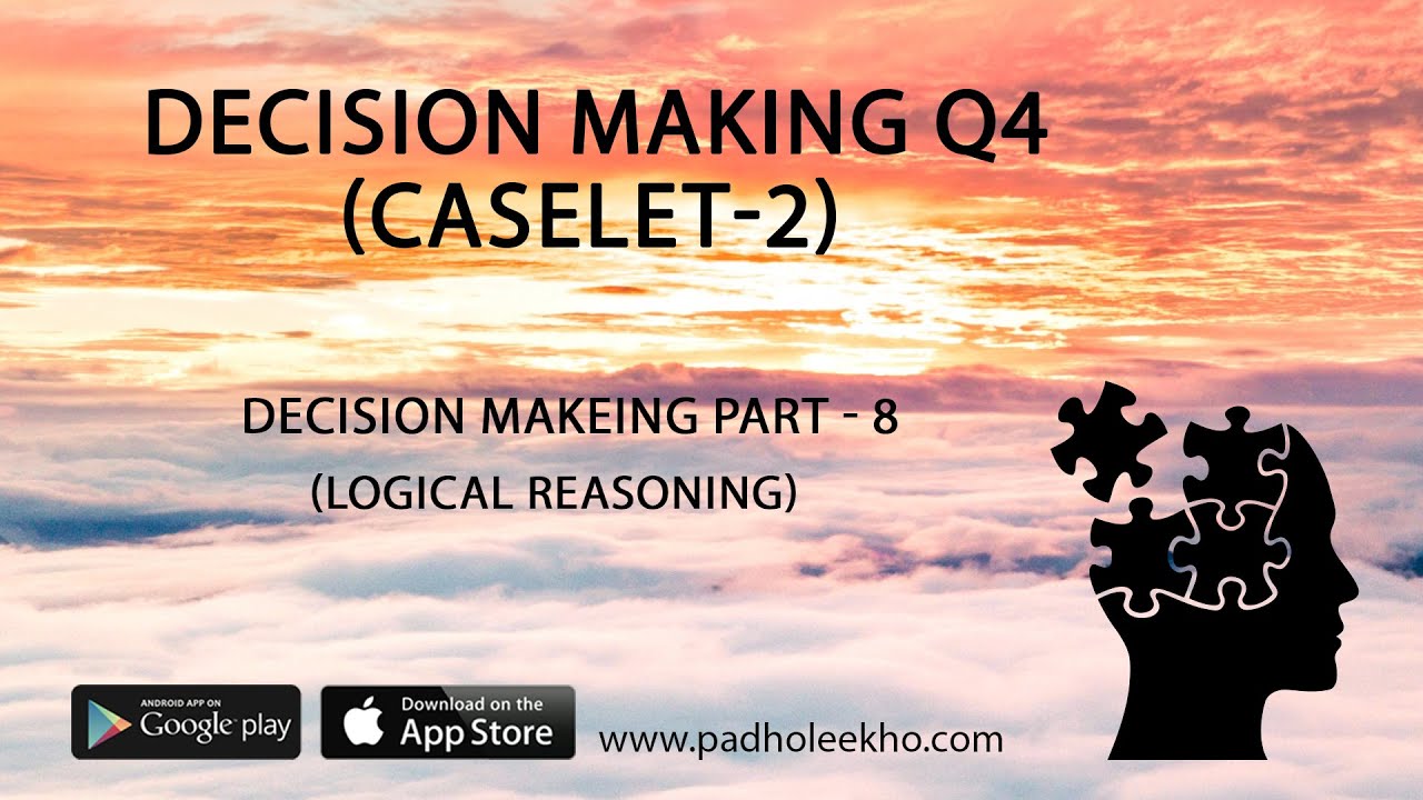 DECISION MAKING Q4 [CASELET-2] (D.M PART-8)LR |CAT 2023 | CAT/MBA PREP ONLINE | - YouTube