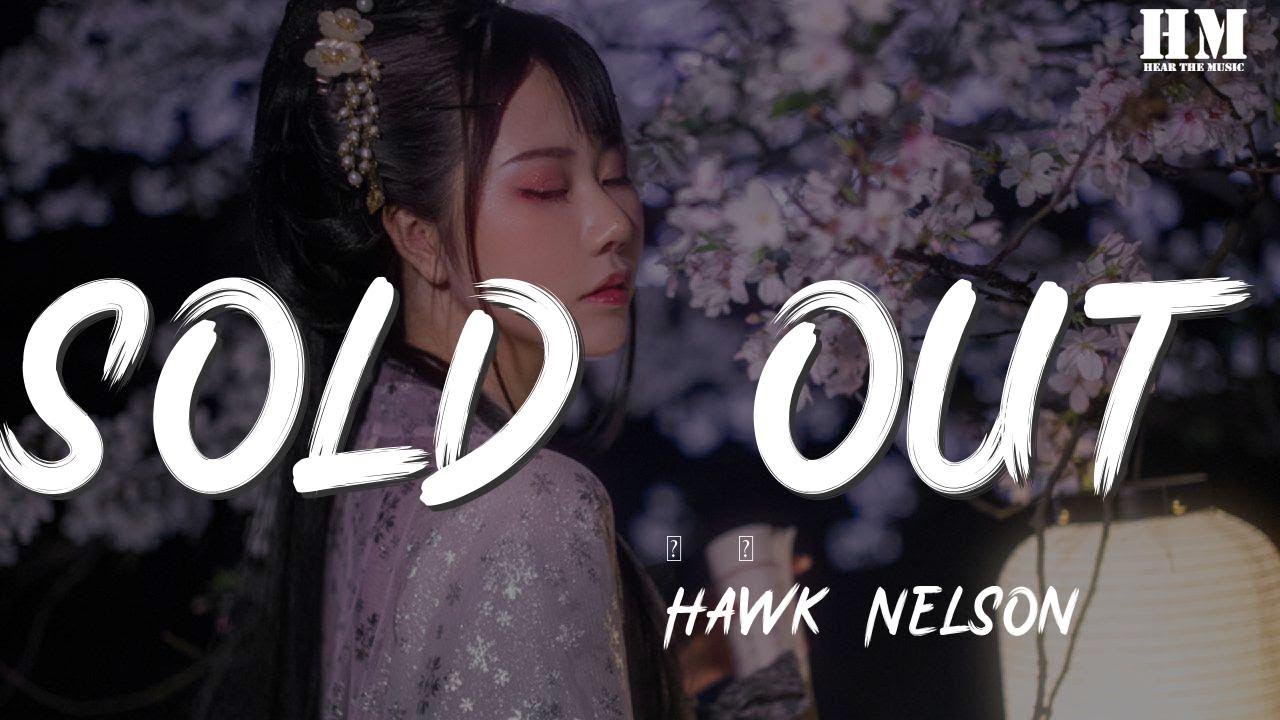 Hawk - Sold Out『I'm sold out』【動態歌詞Lyrics】 - YouTube