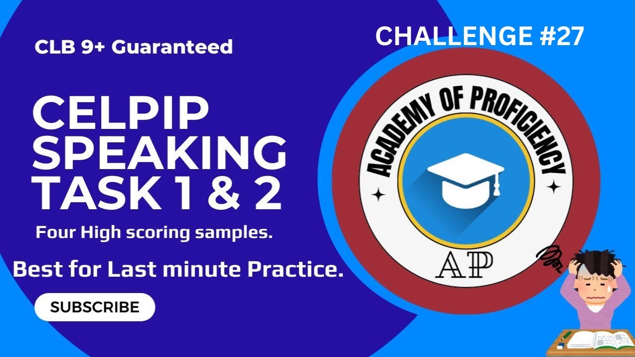 CELPIP Speaking Task 1 & 2 | Level 12 Sample Answers | Best For Last ...