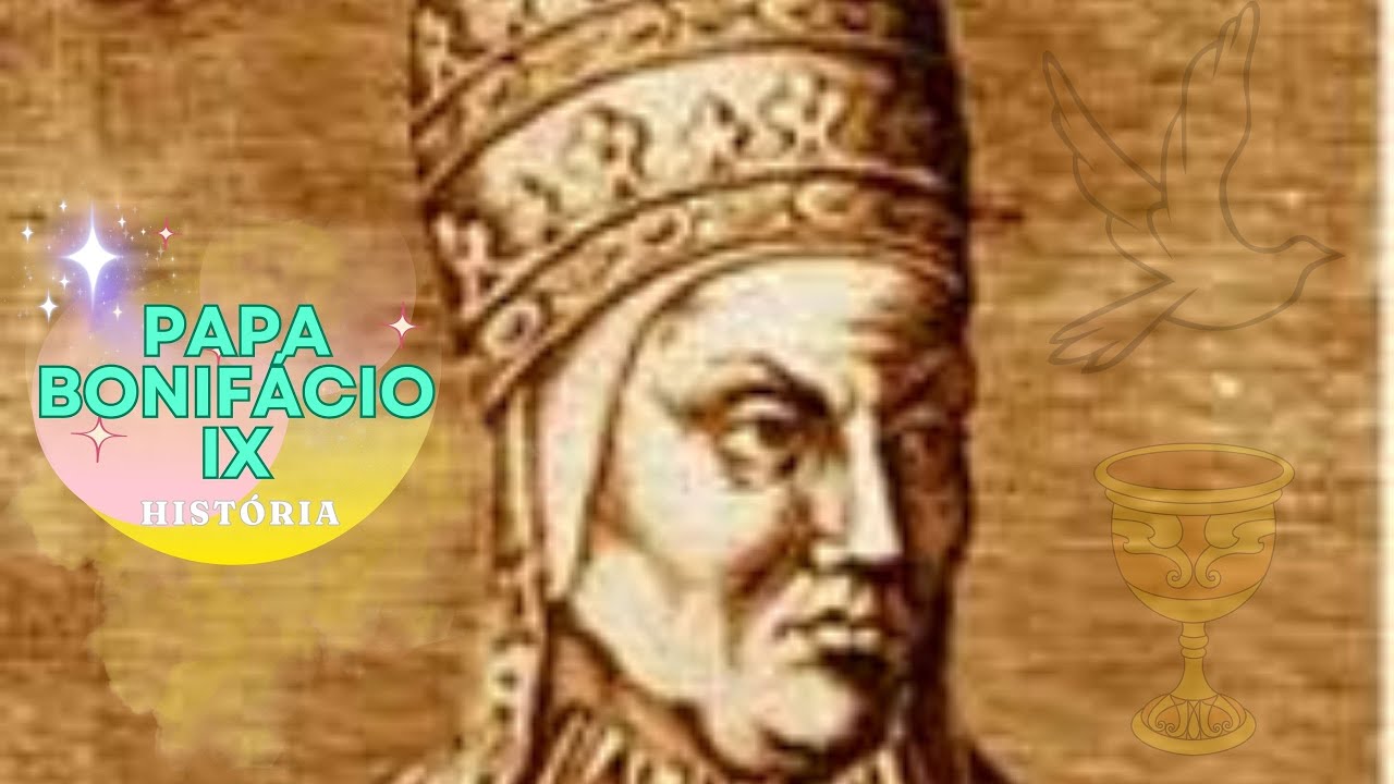 Papa Bonifácio IX História Período 1389 a 1404 - YouTube