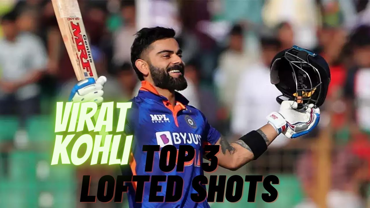 Virat Kohli Top 3 Lofted Shots - YouTube