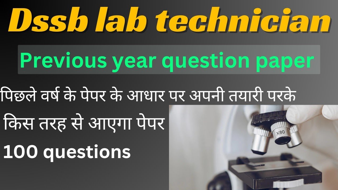 Dsssb lab technician previous year question paper. | bsf lab technician ...