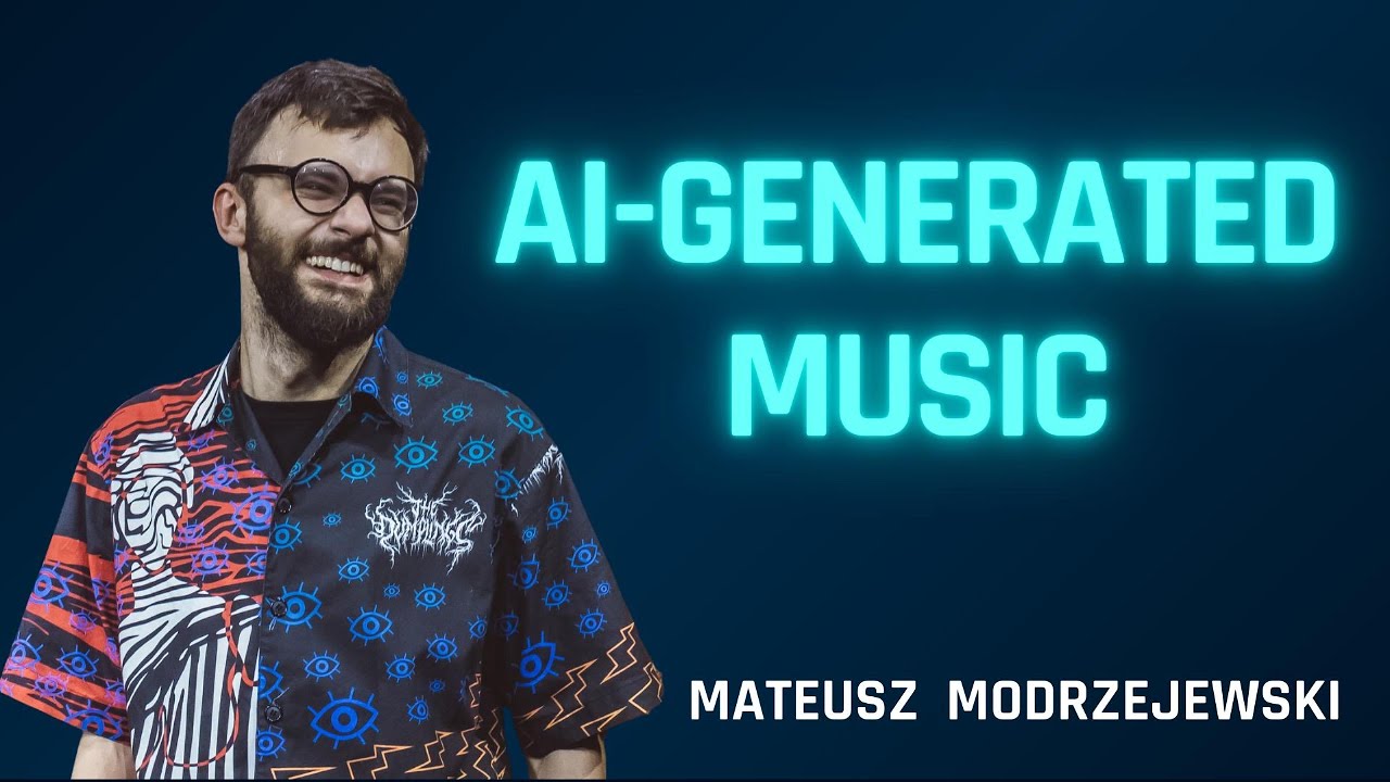 AI-Generated Music: Tech, Copyright & Real-World Applications w/ Mateusz Modrzejewski [Full ...