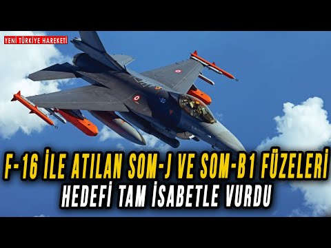F-16 İle Atılan SOM-J ve SOM-B1 Füzeleri Hedefi Tam İsabetle Vurdu