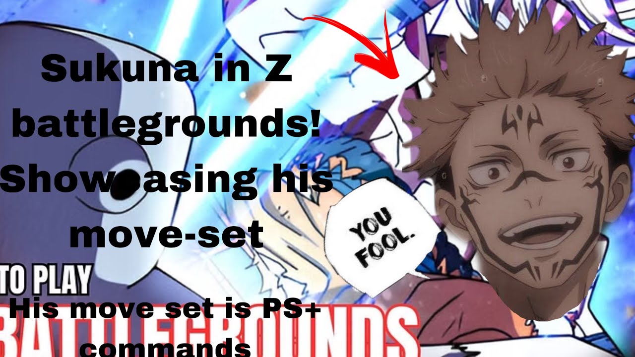 Showcasing Sukuna PS+ commands move set in Z battlegrounds - YouTube