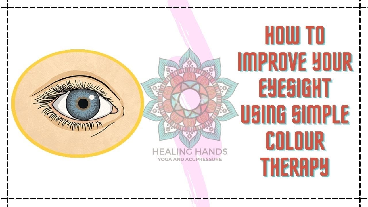 How to improve your eyesight using simple colour therapy - YouTube