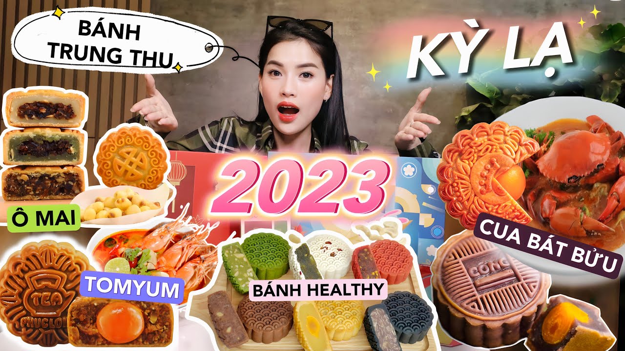 [Review] 21 vị Bánh Trung Thu KỲ LẠ 2023: Tomyum, Trà sữa, Cua bát bửu ...