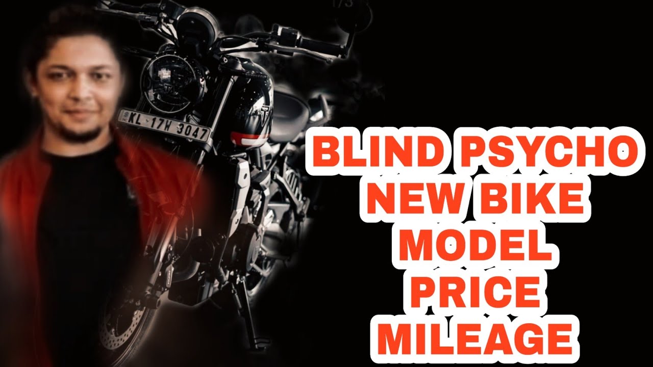 BLIND PSYCHO ലക്ഷങ്ങളുടെ BIKE സ്വന്തമാക്കി #blind #blindpsycho - YouTube
